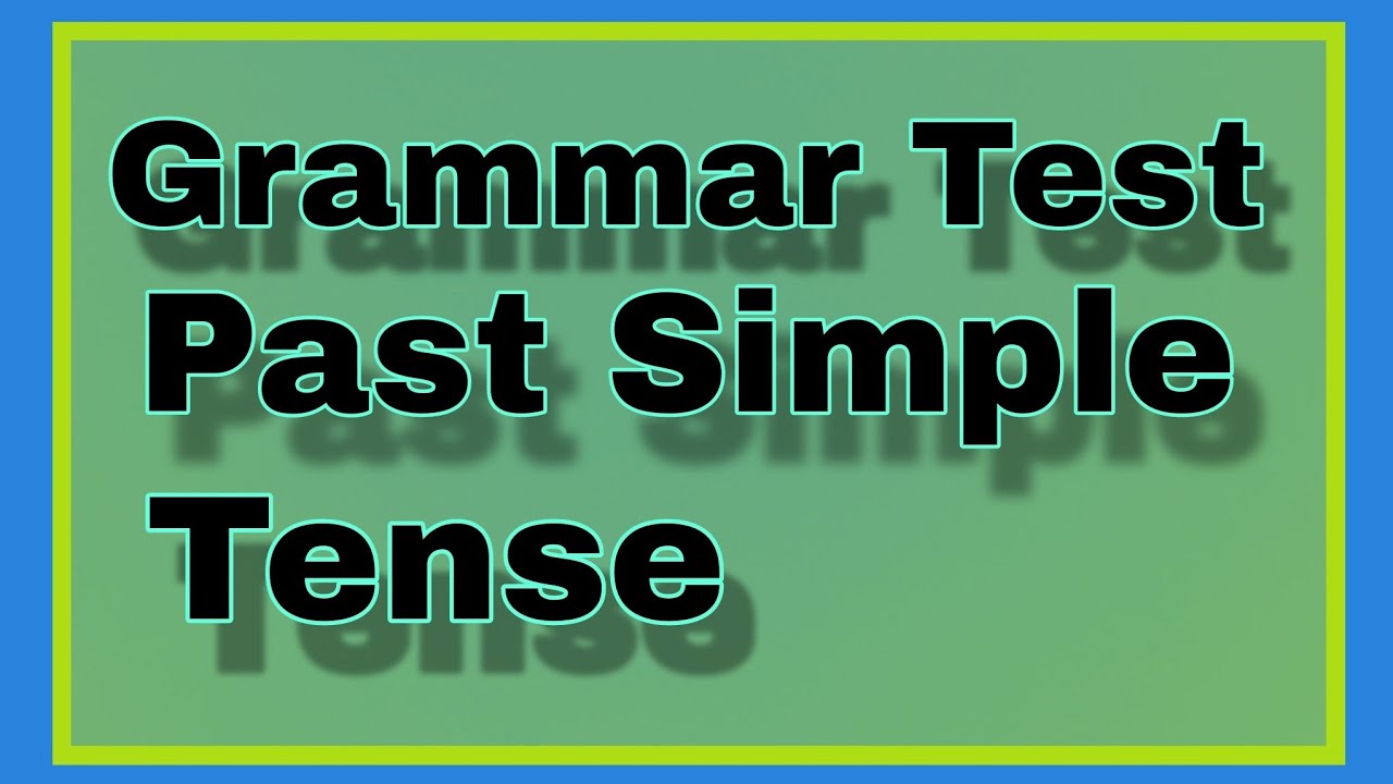 learn all Grammar Past simple tense, just in 2 minites. - YouTube