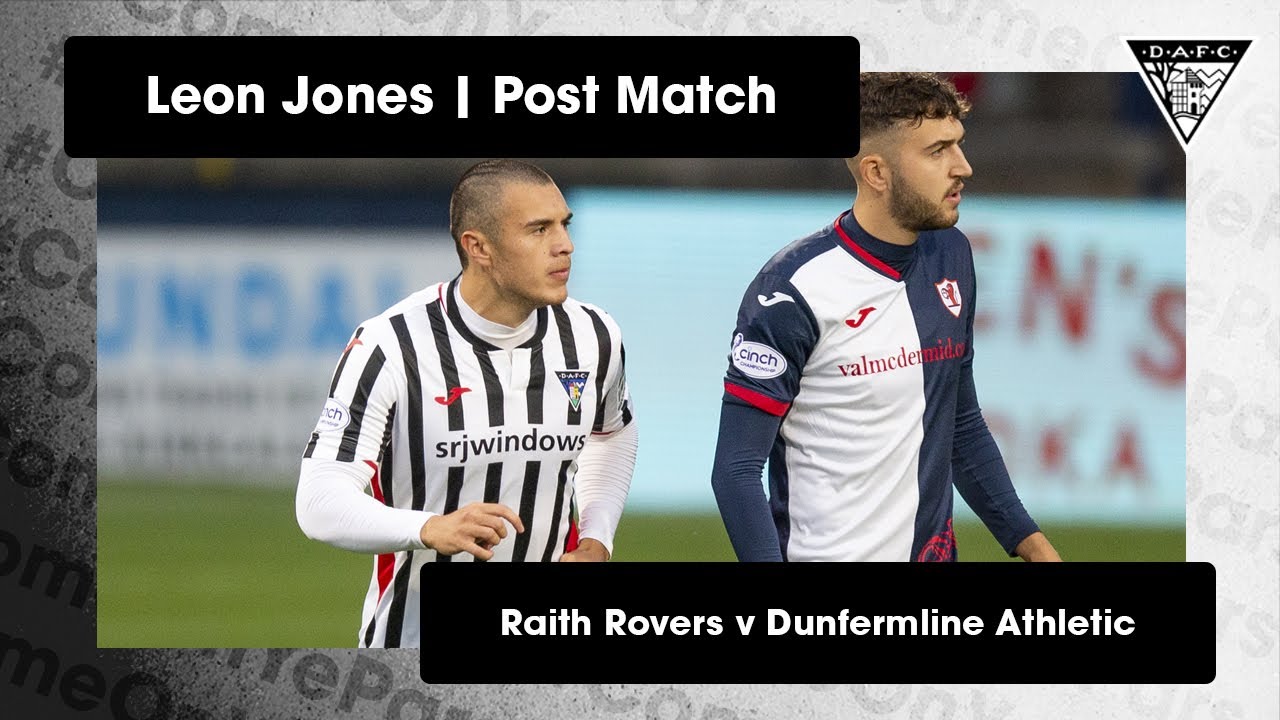 Raith Rovers | 20/08/2021 | Leon Jones - YouTube