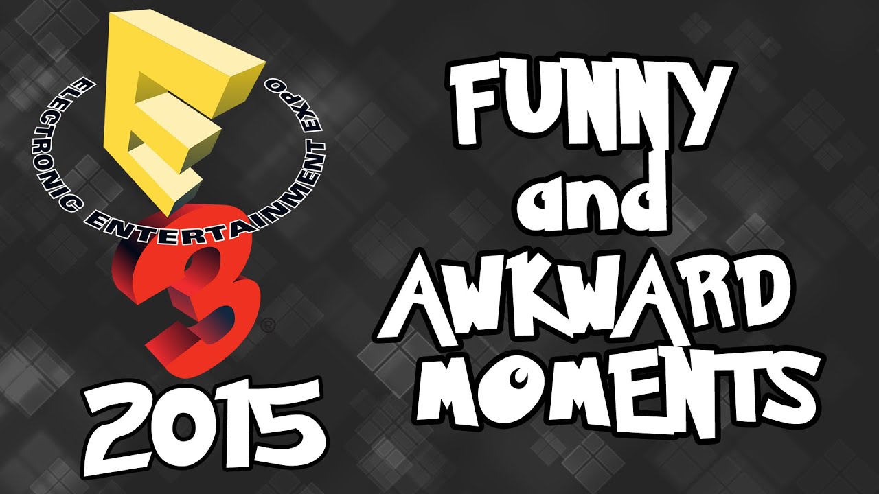 E3 2015 funny and awkward moments - YouTube