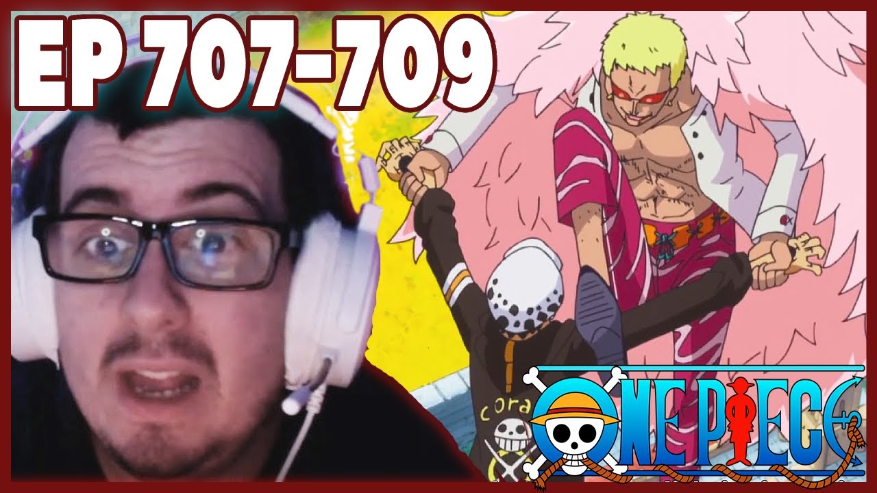 LAW IS IN TROUBLE! ONE PIECE EPISODES 707-709 REACTION! (REDIRECT LINK ...