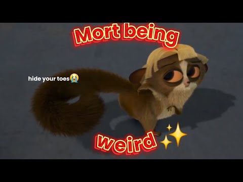 Mort being weird for 4 minutes and 38 seconds (it's cute...I think)