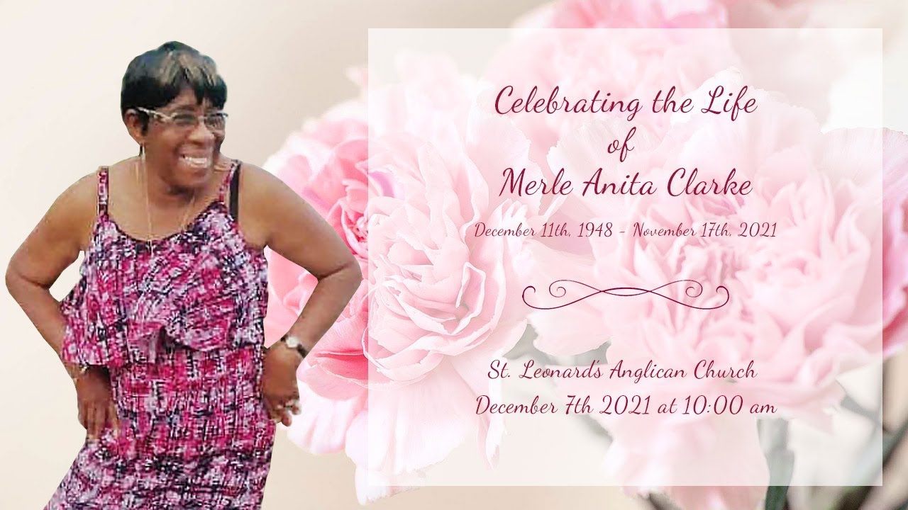 Celebrating The Life of Merle Anita Clarke - YouTube