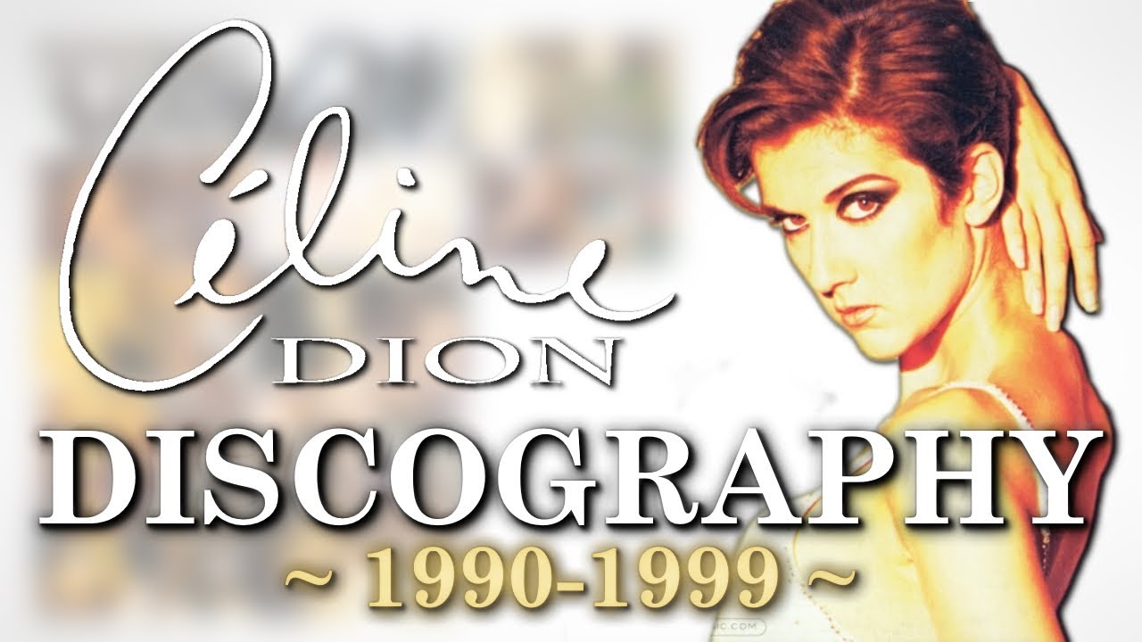 Céline Dion - Discography - PART 2 - (1990s) - YouTube