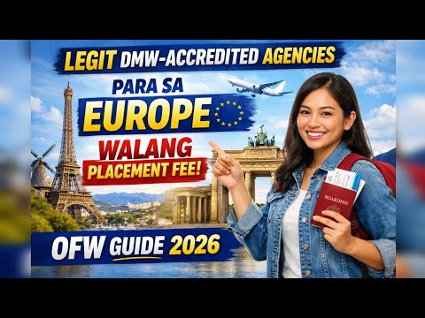 LEGIT DMW-Accredited Agencies para sa EUROPE 🇪🇺 | WALANG PLACEMENT FEE | OFW Guide 2026