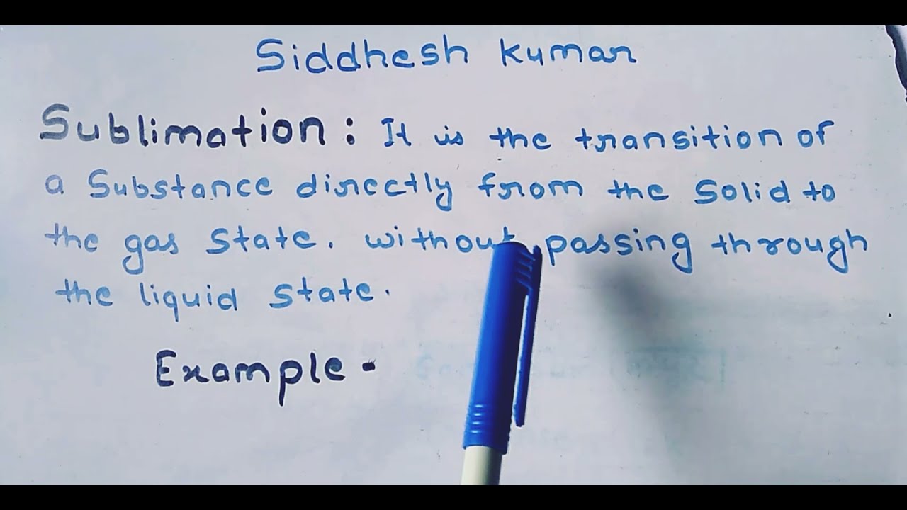 definition of sublimation (by PHYSICS) - YouTube