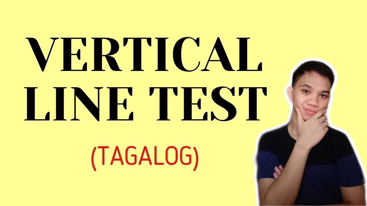 [TAGALOG] Grade 8 Math Lesson: HOW TO USE THE VERTICAL LINE TEST ...