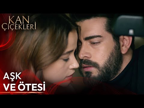 Bu Sevda Nasıl Başladı? #22 - Kan Çiçekleri