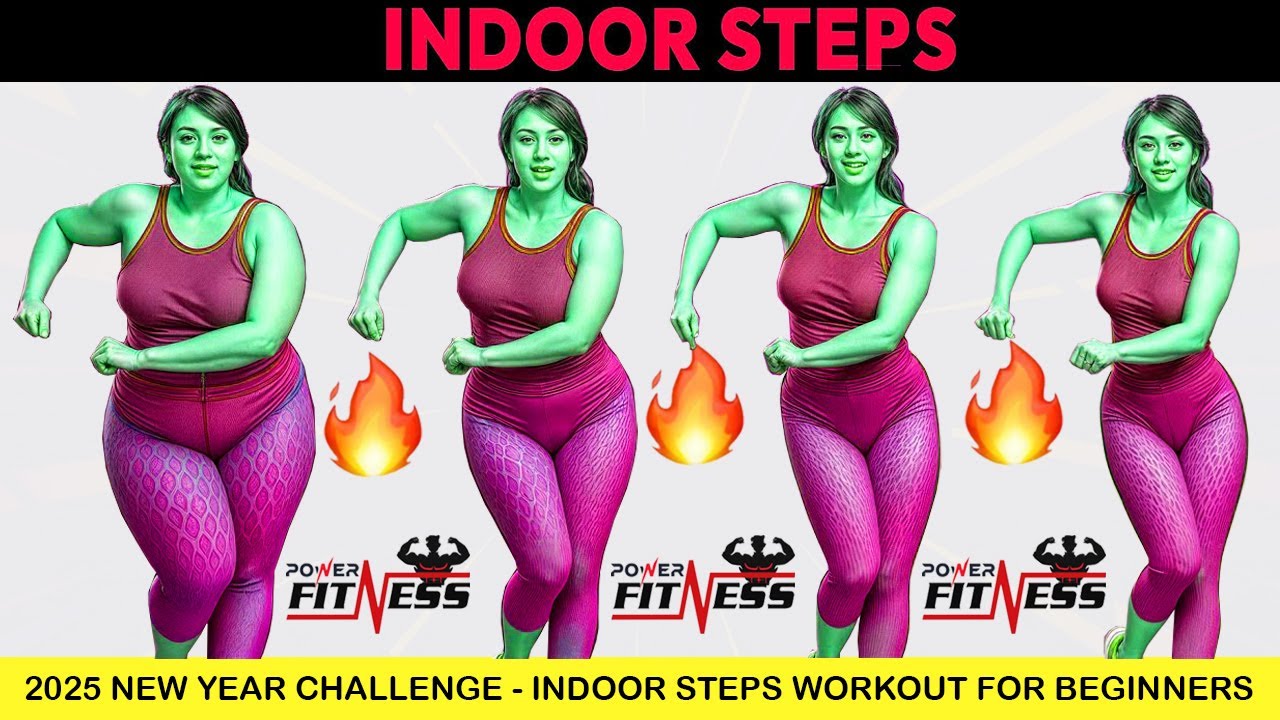 2025 NEW YEAR CHALLENGE - INDOOR STEPS WORKOUT FOR BEGINNERS By Power ...