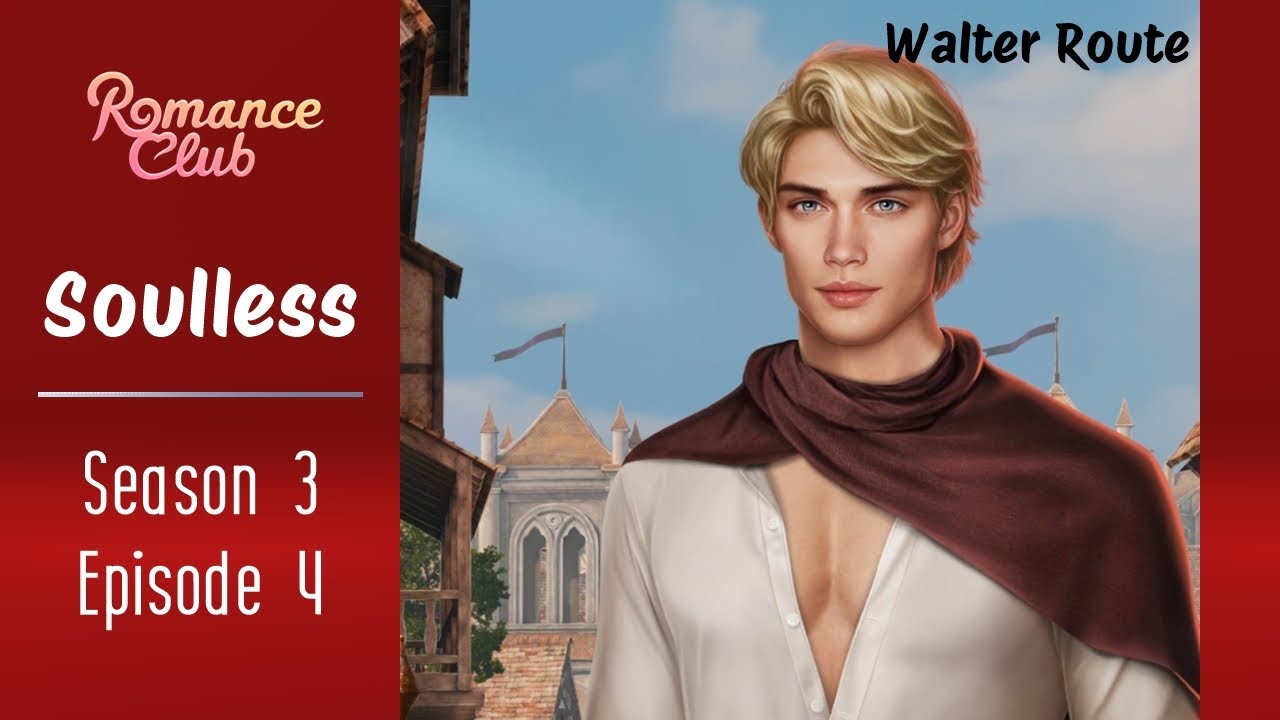 [Walter] Romance Club: Soulless Season 3 Episode 4 😈 The Price of Peace ...