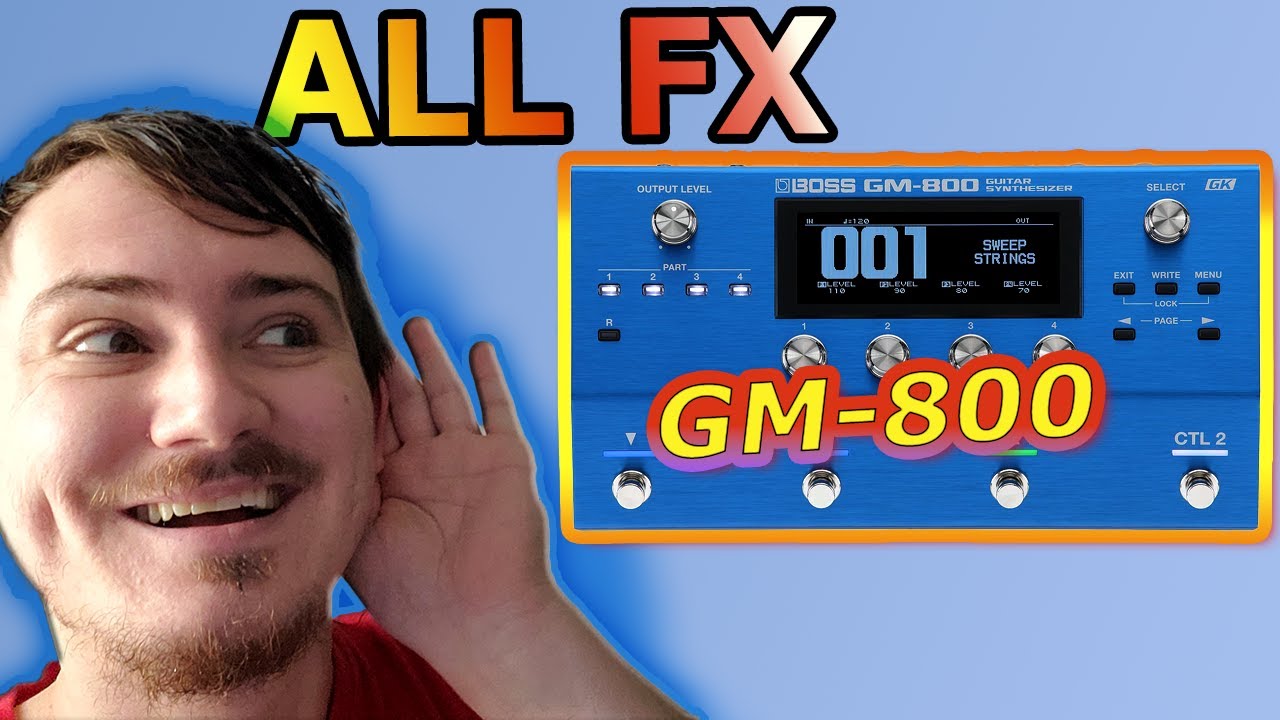 Boss GM-800 ALL Effects, All FX on Boss GM800 Guitar Synth - YouTube