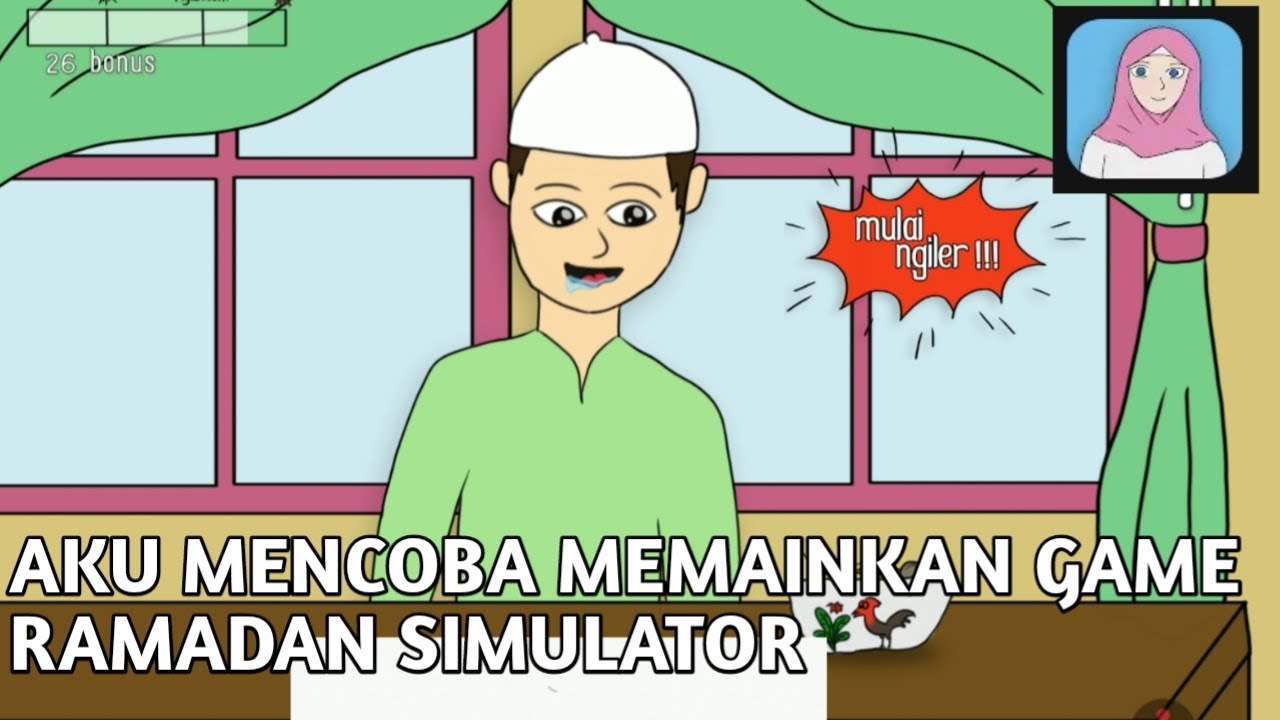 AKU MENCOBA MEMAINKAN GAME RAMADAN SIMULATOR - YouTube