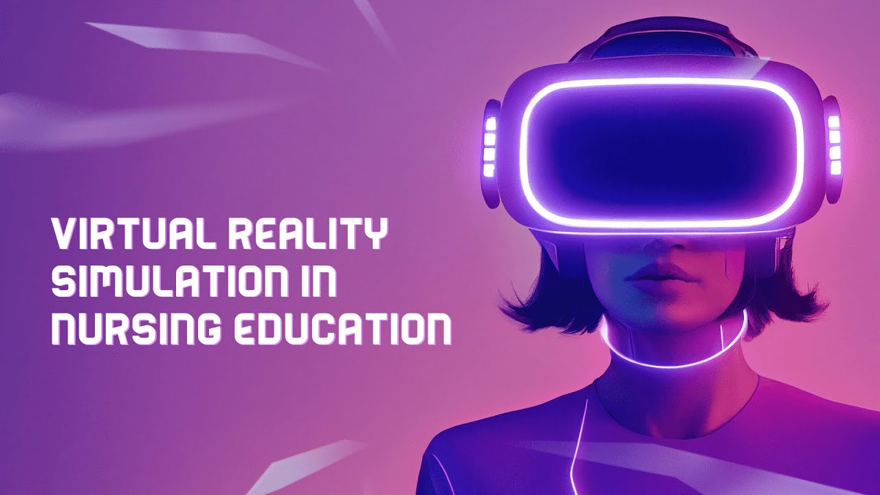 Virtual Reality Simulation in Nursing Education - YouTube