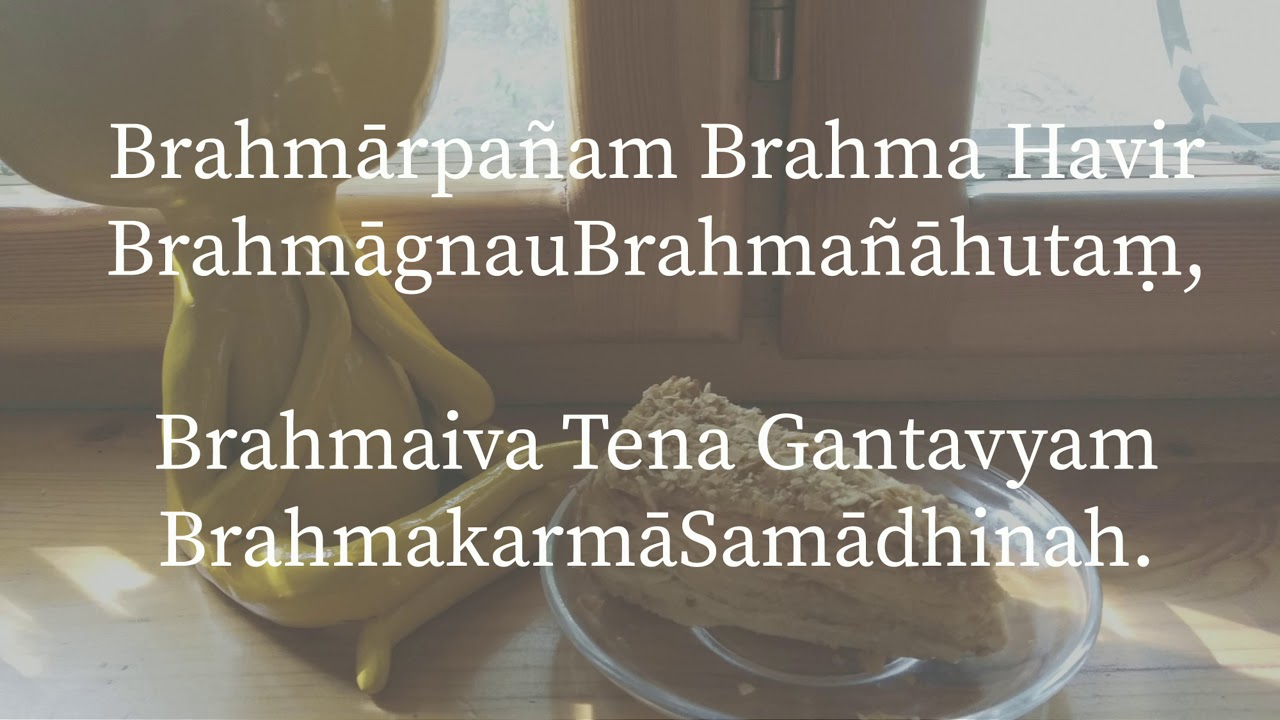 Brahmarpanam (Food prayer) - YouTube