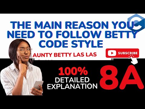 The Only reason you need to Use Betty coding Style ALX Software Engineering C language also ...