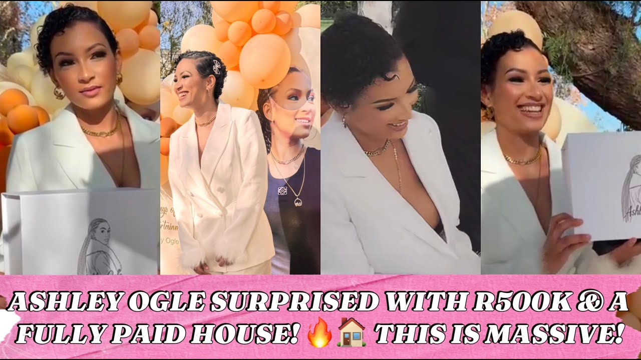ASHLEY OGLE SURPRISED WITH R500K(44 Million Naira) & A FULLY PAID HOUSE ...