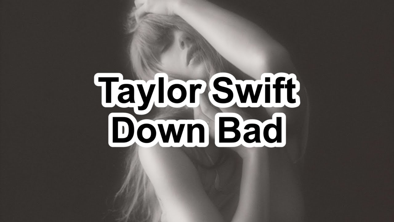 Down Bad - Taylor Swift (Easy Lyrics) - YouTube