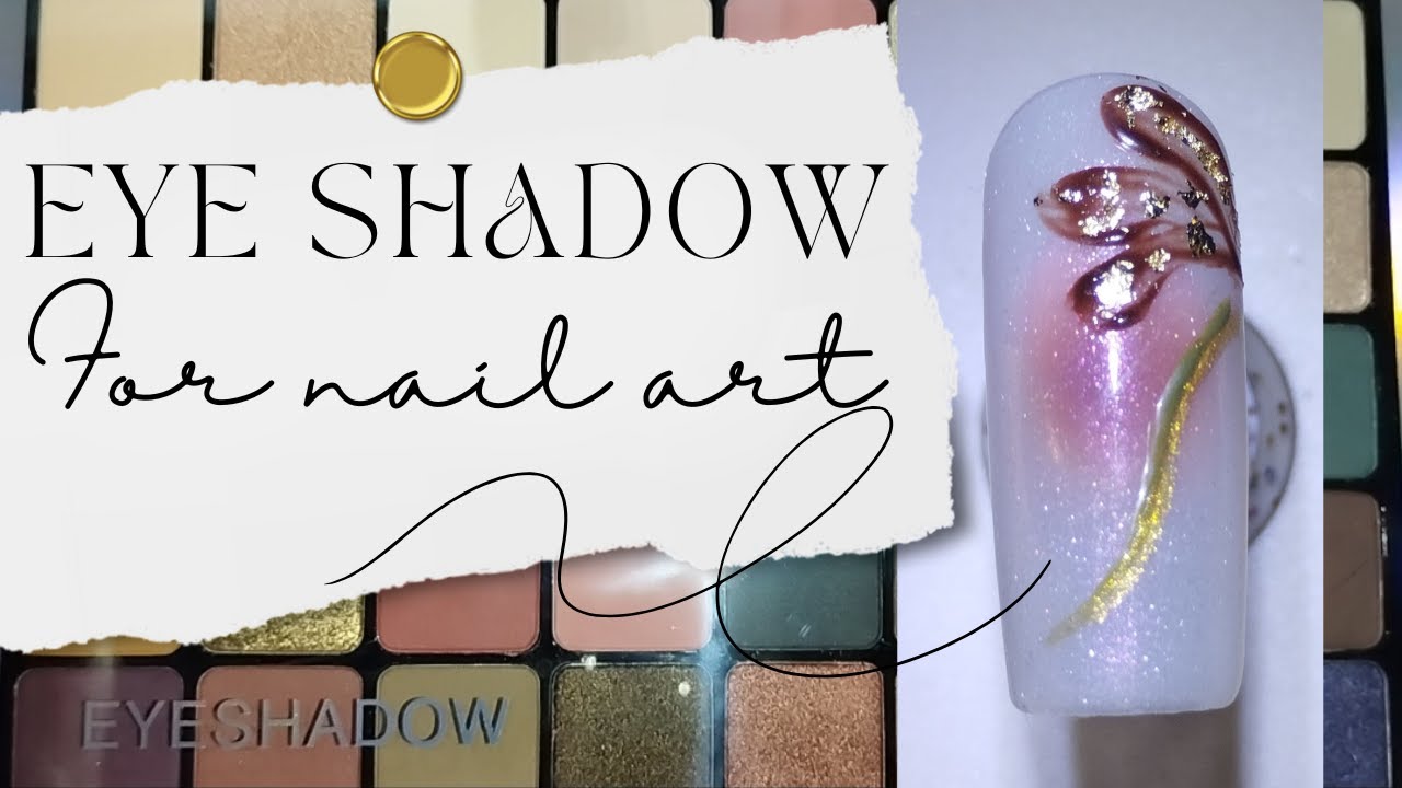 EASY HACK NAIL ART, USE EYE SHADOW | CAN DO THIS AT HOME | BEGINNERS ...