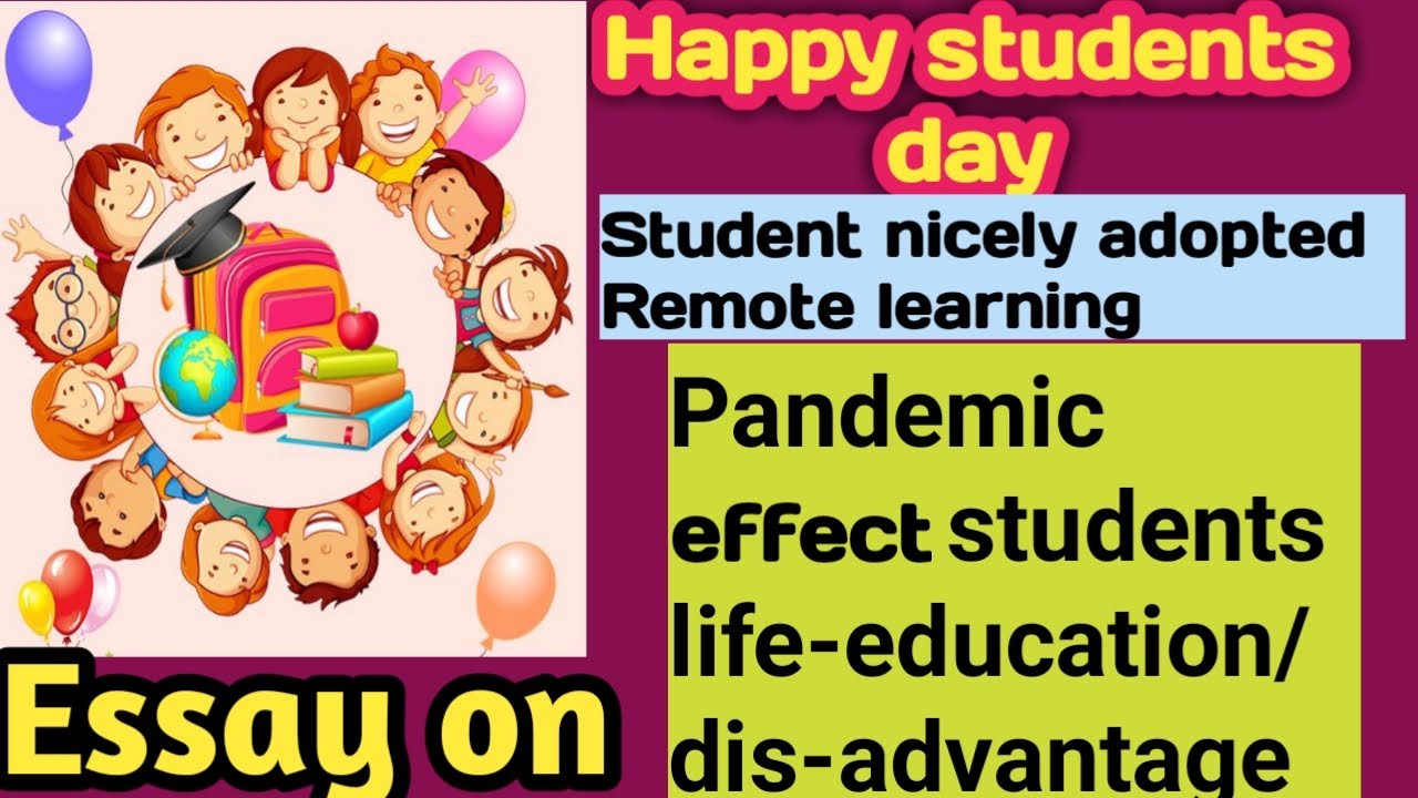 world/National student day|essay on pandemic impact on student life/dis ...