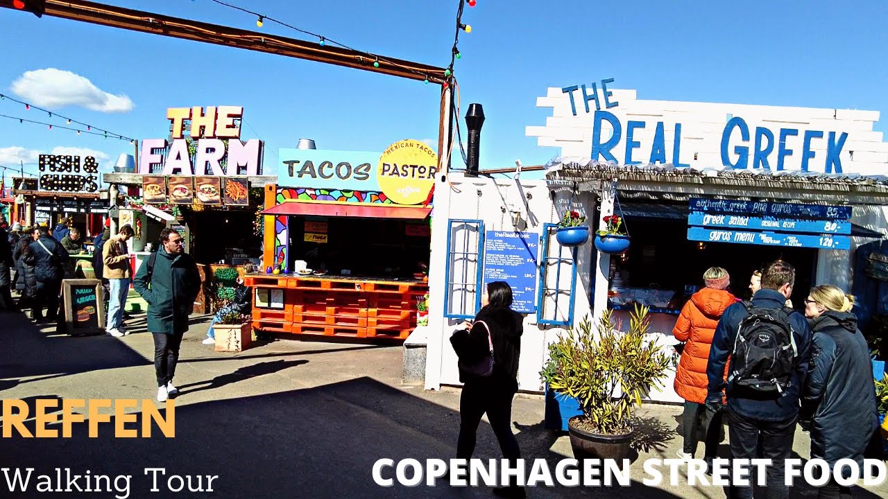 REFFEN - COPENHAGEN STREET FOOD - WALKING TOUR - YouTube