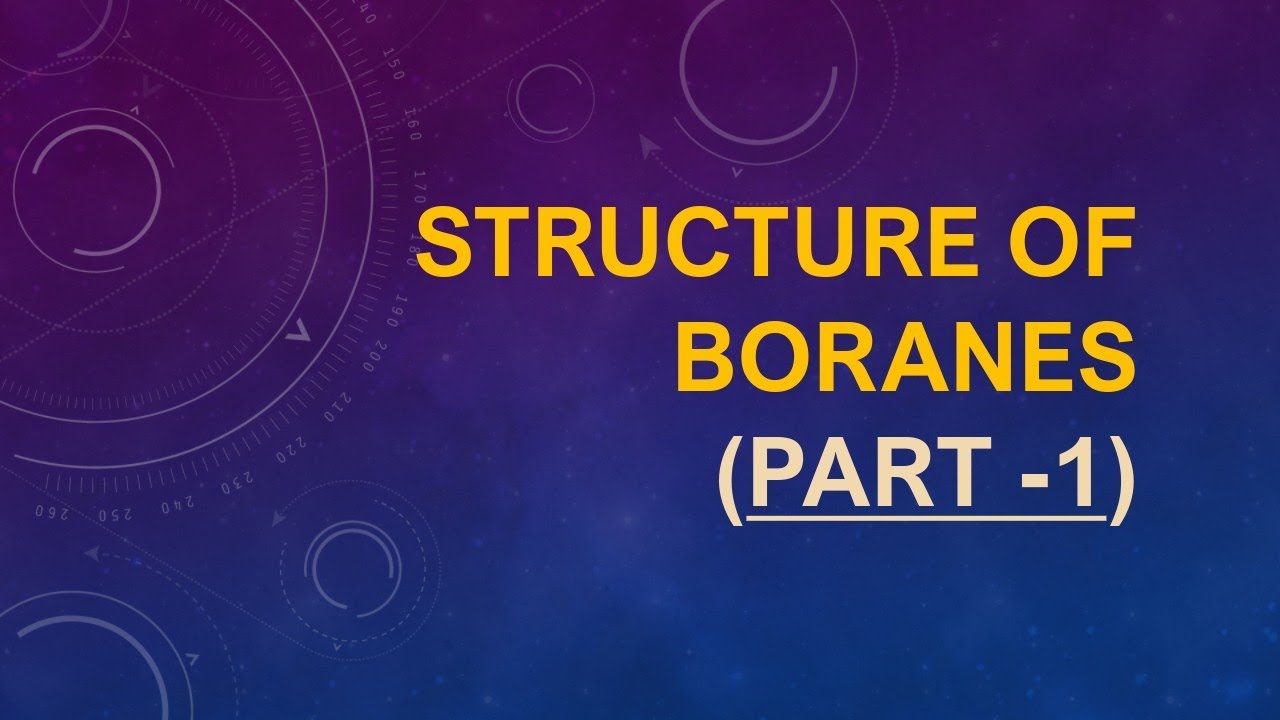 Structure of Tetraborane-10 and Pentaborane-9 and their bonds - YouTube