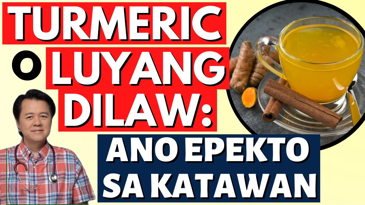 Turmeric o Luyang Dilaw: Ano Epekto sa Katawan. - Payo ni Doc Willie ...