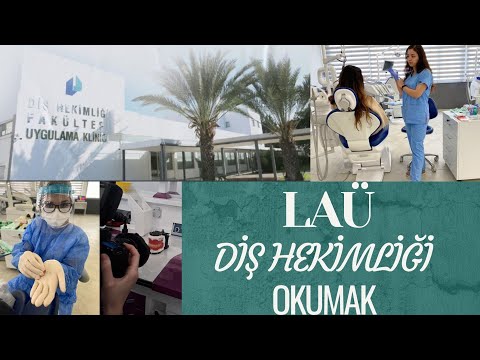 Lefke Avrupa Üniversitesi Diş Hekimliği Okumak -LAÜ