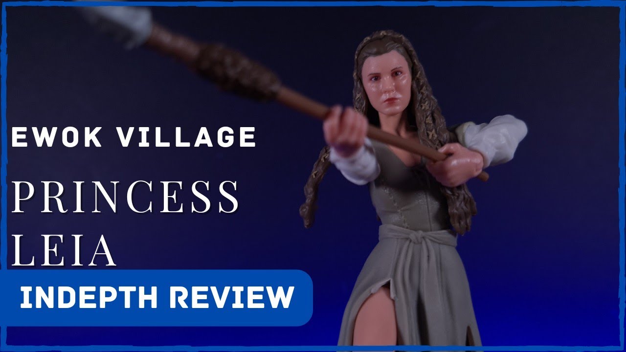 Star Wars Black Series Princess Leia Ewok Village Unboxing and Indepth ...