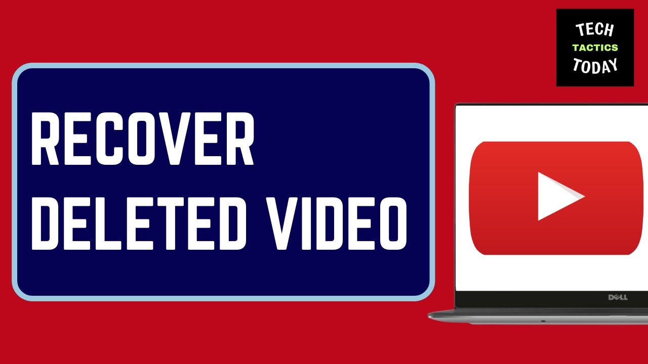How to Find or Recover Deleted YouTube Videos - YouTube