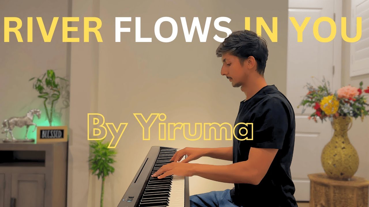 River Flows in You - Yiruma | A Pure Masterpiece - YouTube