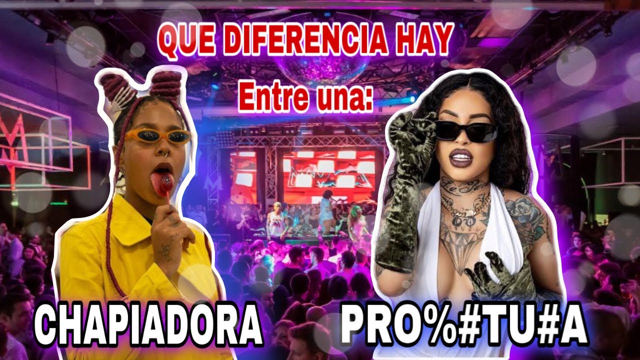 😱¿SER CHAPIADORA ES UNA CARRERA? 🤔 - YouTube