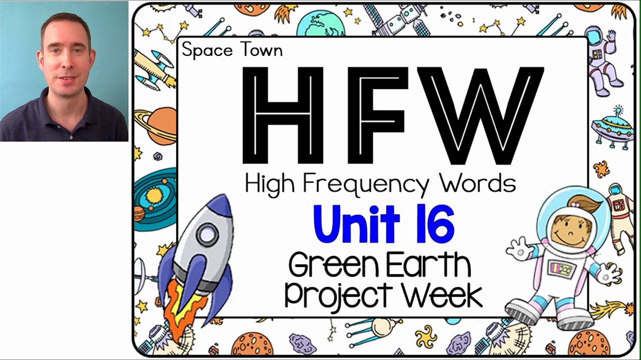 Unit 16: High Frequency Words ( HFW ) - Green Earth Project Week - YouTube