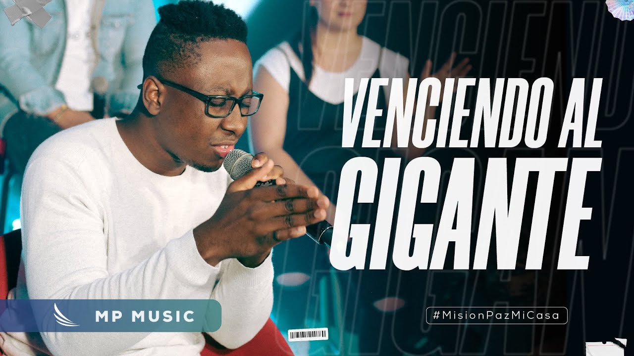 Venciendo al gigante | Celebración de adoración - Banda MP Music ...