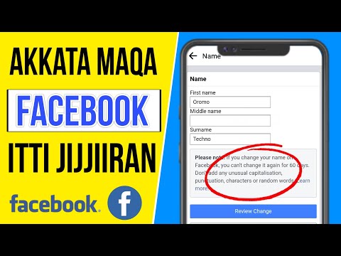 Akkata Maqa Facebook itti Jijjiiran |How to change name on facebook