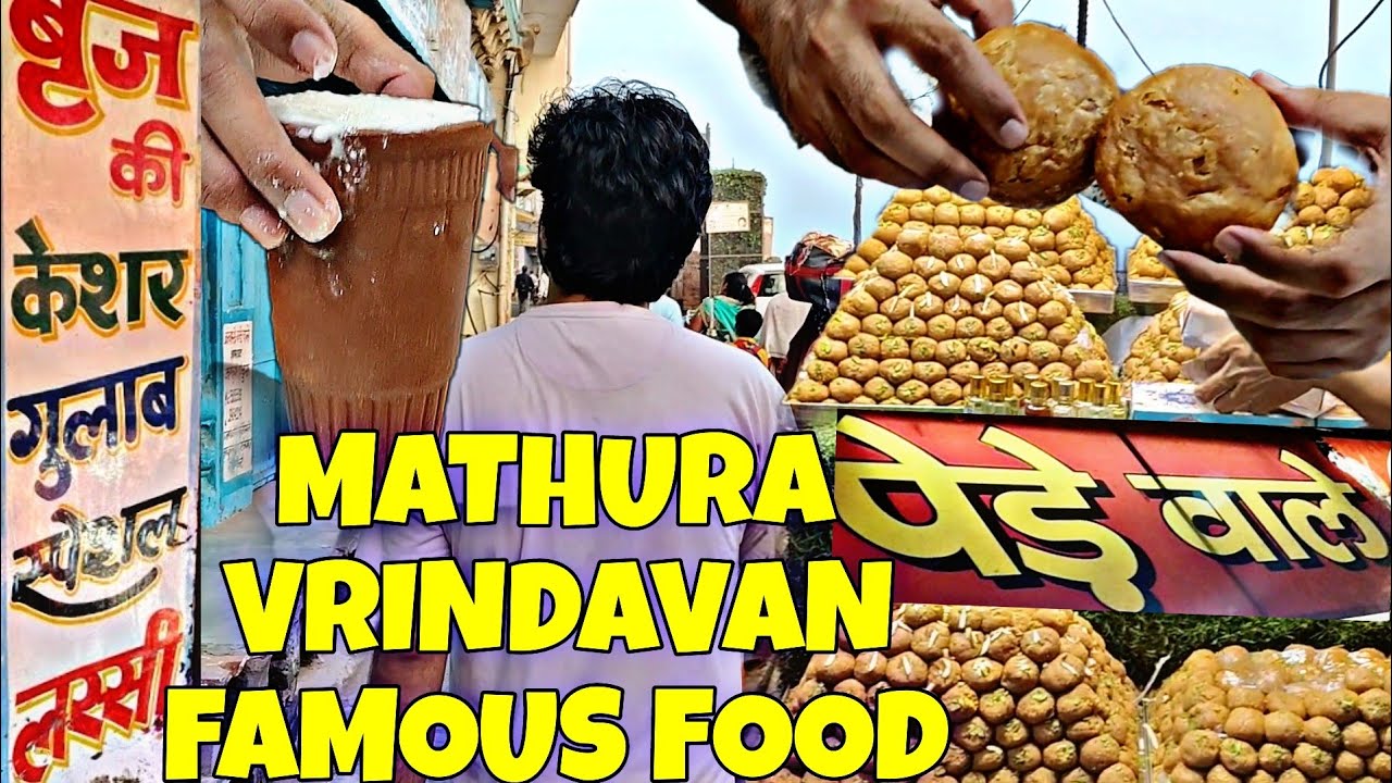 MATHURA VRINDAVAN FAMOUS FOOD | BEST PLACE TO EAT IN MATHURA VRINDAVAN ...