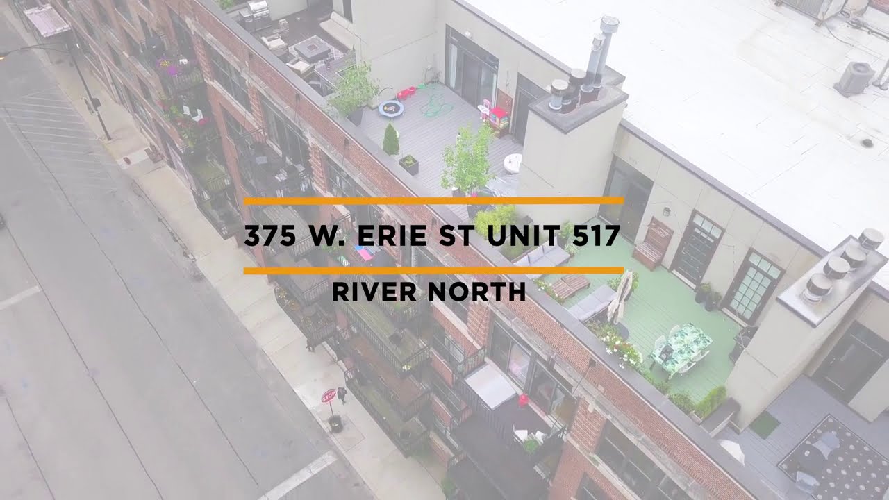 375 W Erie St Unit 517 Chicago, IL Matt Laricy Group Drone Tour Listing ...