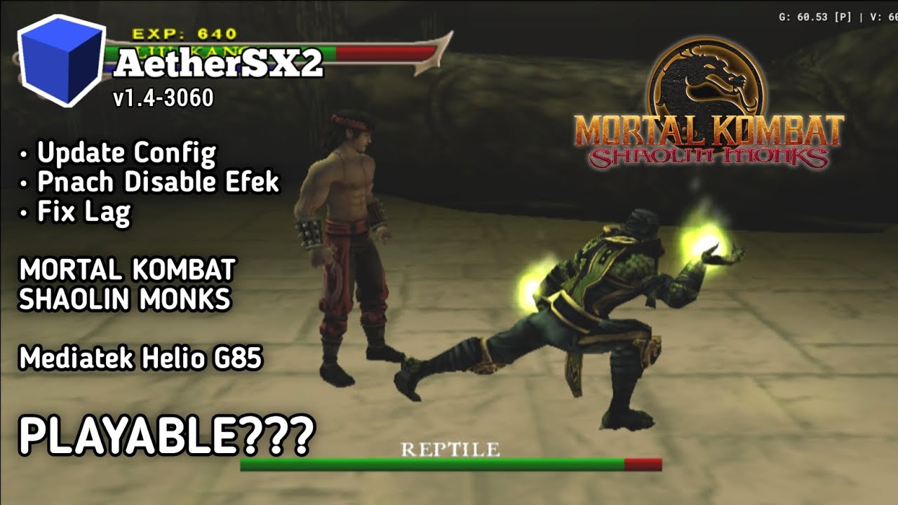 CONFIG SETTING UPDATE!!! AETHERSX2 MORTAL KOMBAT SHAOLIN MONKS MEDIATEK ...