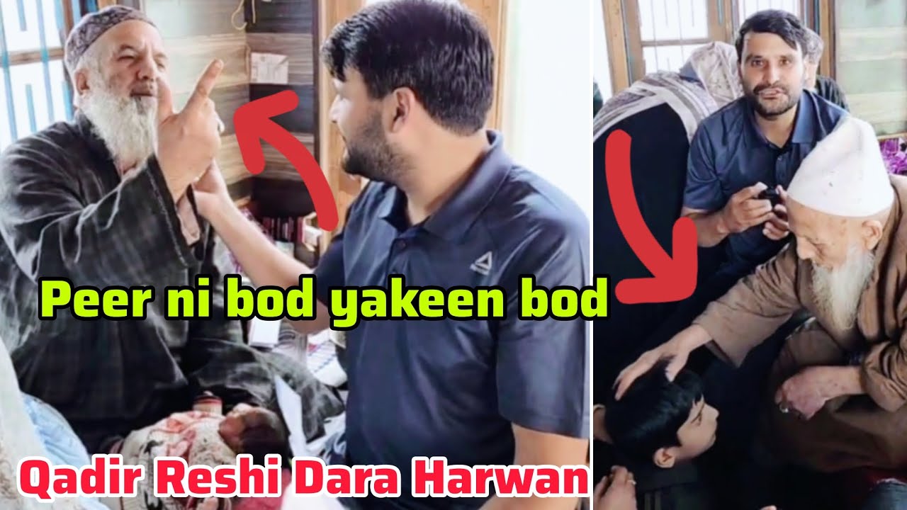 Qadir Reshi Dara Harwan.peer ni bod yakeen bod - YouTube