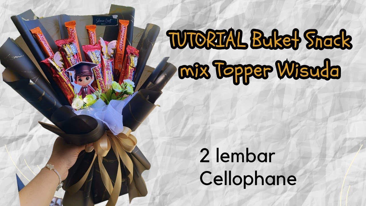 Tutorial Buket Snack Mix Topper Wisuda laki-laki | buket Snack Beng ...