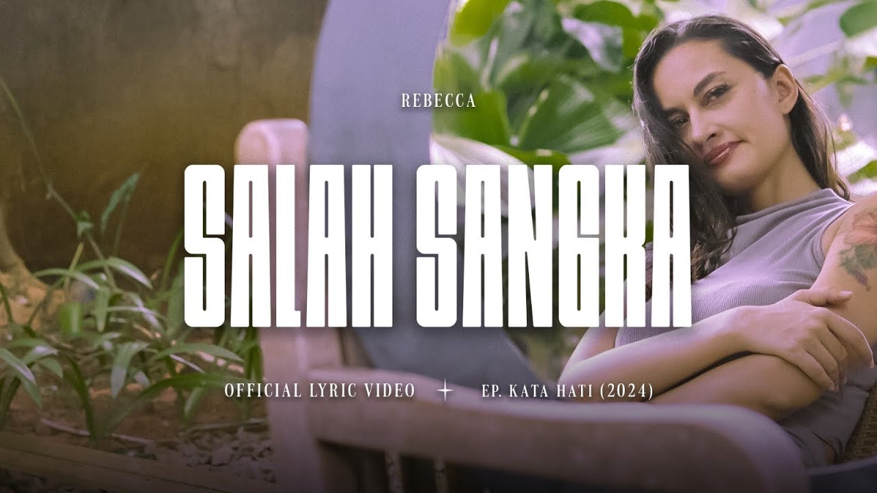 Rebecca - Salah Sangka (Official Lyric Video) - YouTube Music