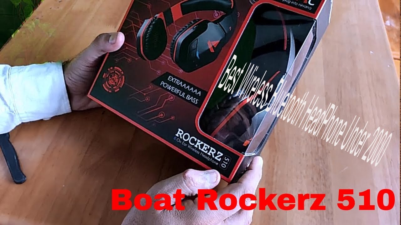 Boat Rockerz 510 Unboxing | Best Bluetooh Wireless HeadPhones Under ...