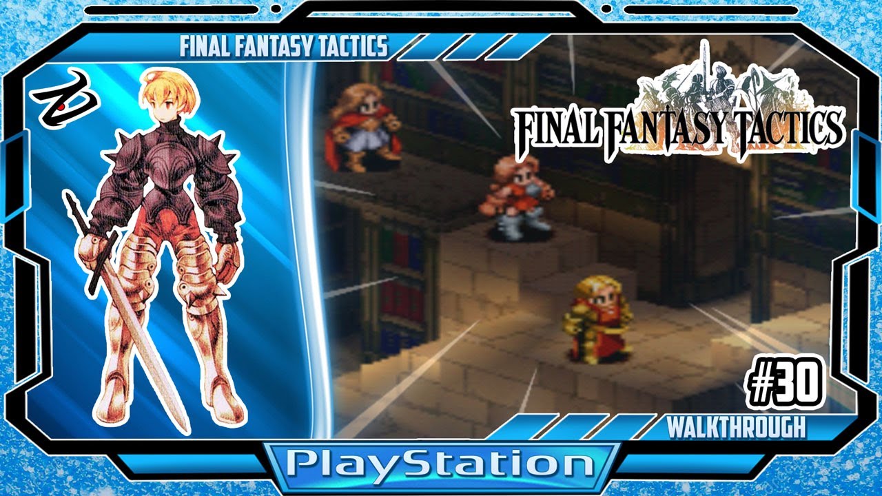 Final Fantasy Tactics (PS1) - 30: Underground Book Storage 1st F ...