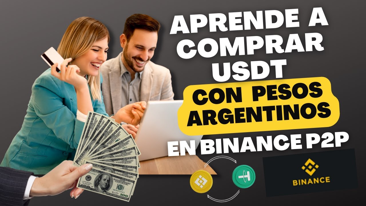 C MO COMPRAR D LARES USDT DESDE BINANCE CON PESOS ARGENTINOS ARS O c-mo-comprar-d-lares-usdt-desde-binance-con-pesos-argentinos-ars-o