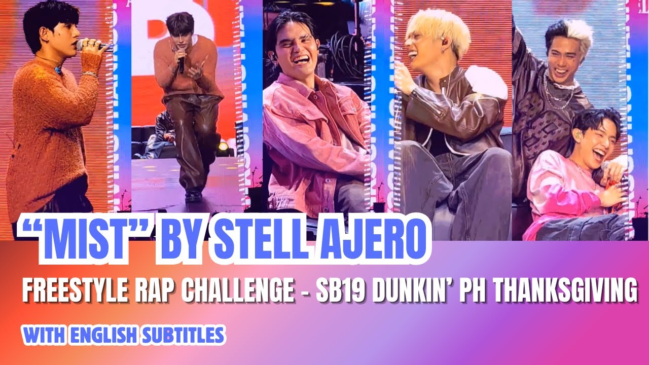 [ENG SUB] MIST by Stell Ajero - Freestyle Rap Challenge | SB19 Dunkin ...