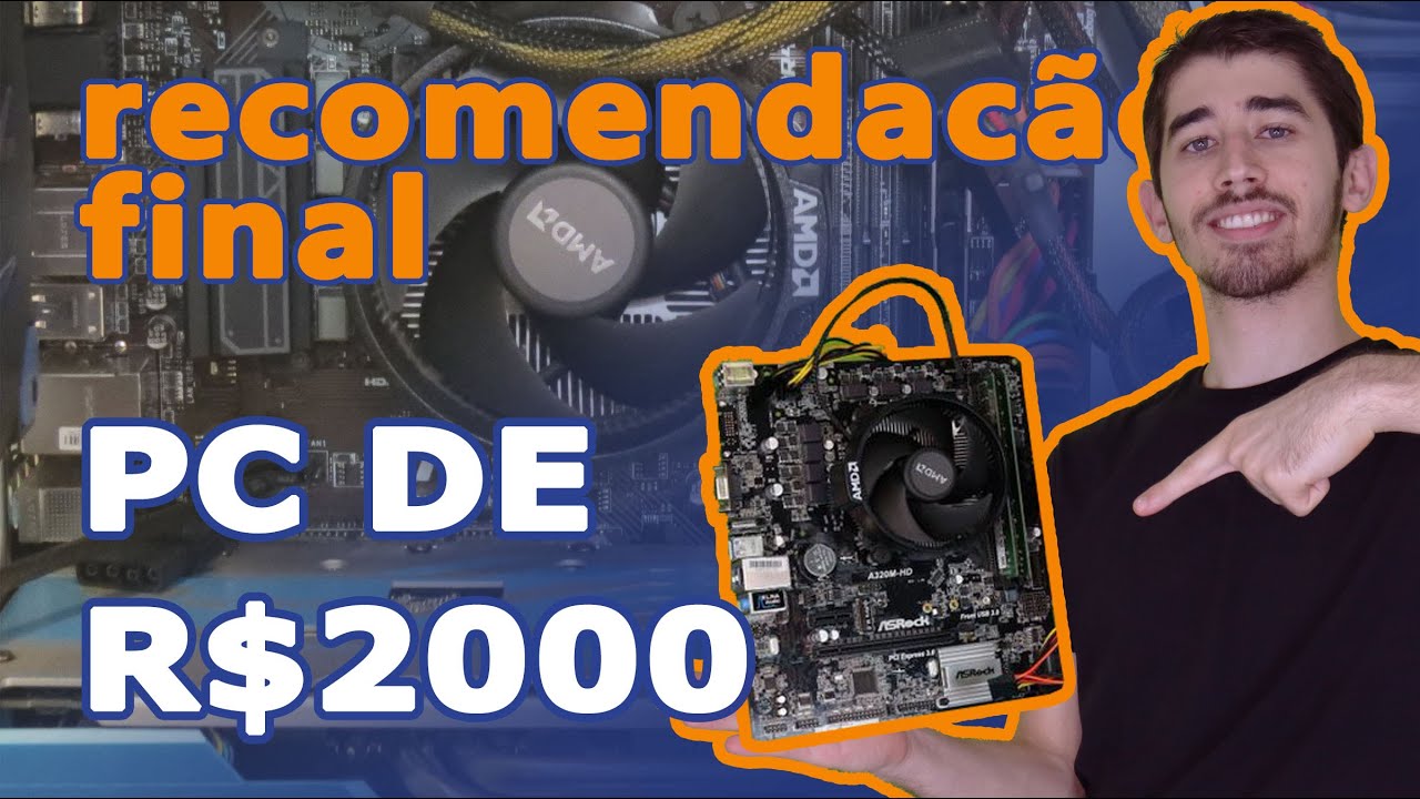 PC Gamer por 2000 reais. Recomendação final após testes! - YouTube