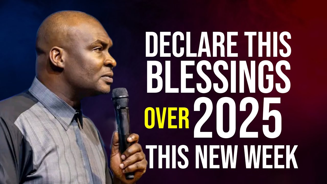 NEW WEEK PROPHETIC PRAYERS AND DECLARATIONS FOR NEW YEAR 2025 - APOSTLE ...