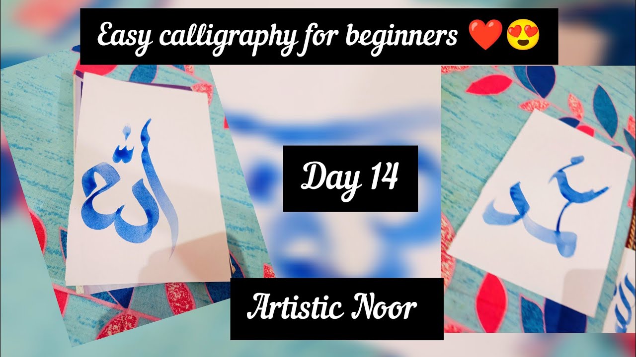 Easy calligraphy for beginners 😍😍|Day 14 | Artistic Noor - YouTube