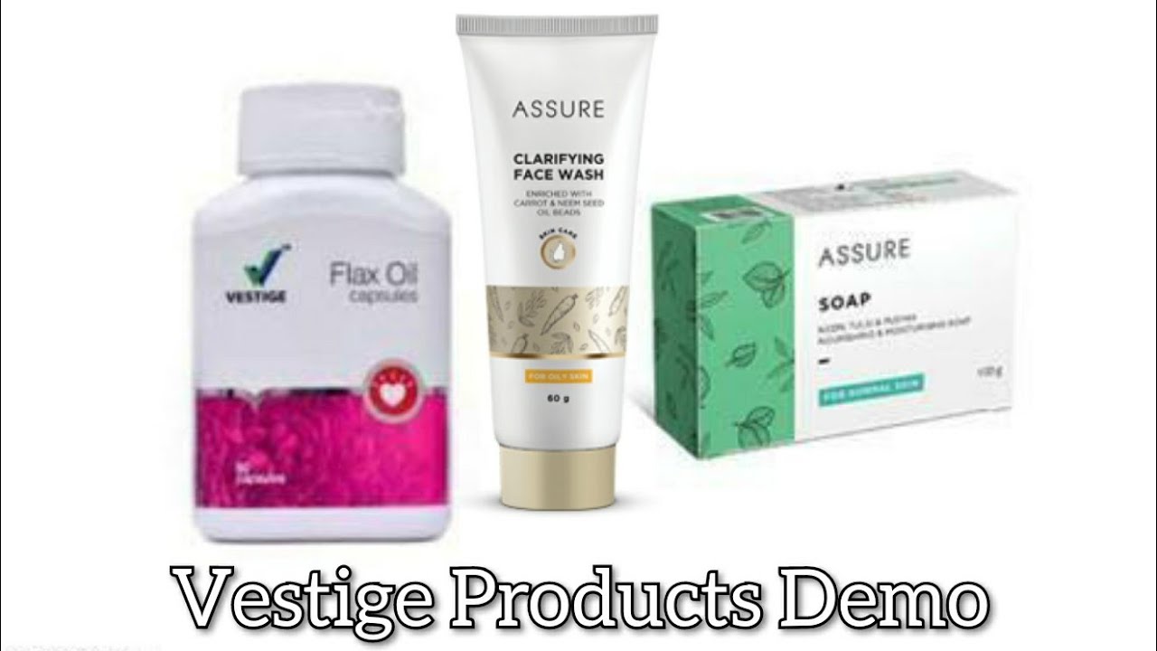 Vestige Product Demo | Assure Neem Soap | Assure Face Wash | Flax Seed ...