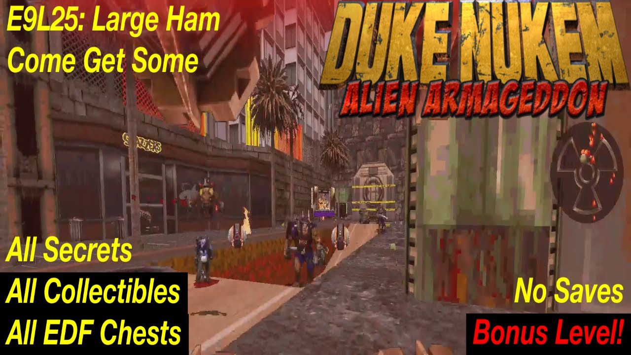 Duke Nukem: Alien Armageddon | Come Get Some, 100% | E9L25: Large Ham ...