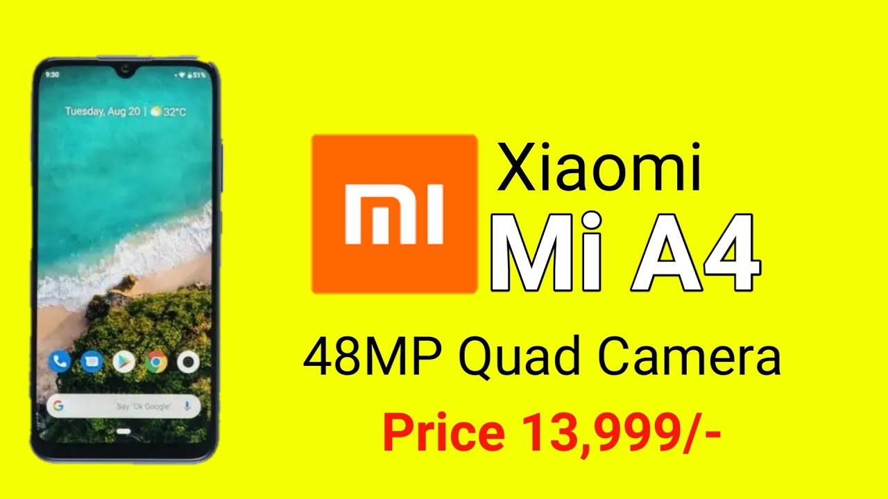 Xiaomi Mi A4 | 48MP Quad Camera | Mi A4 Price & Launch Date in India ...