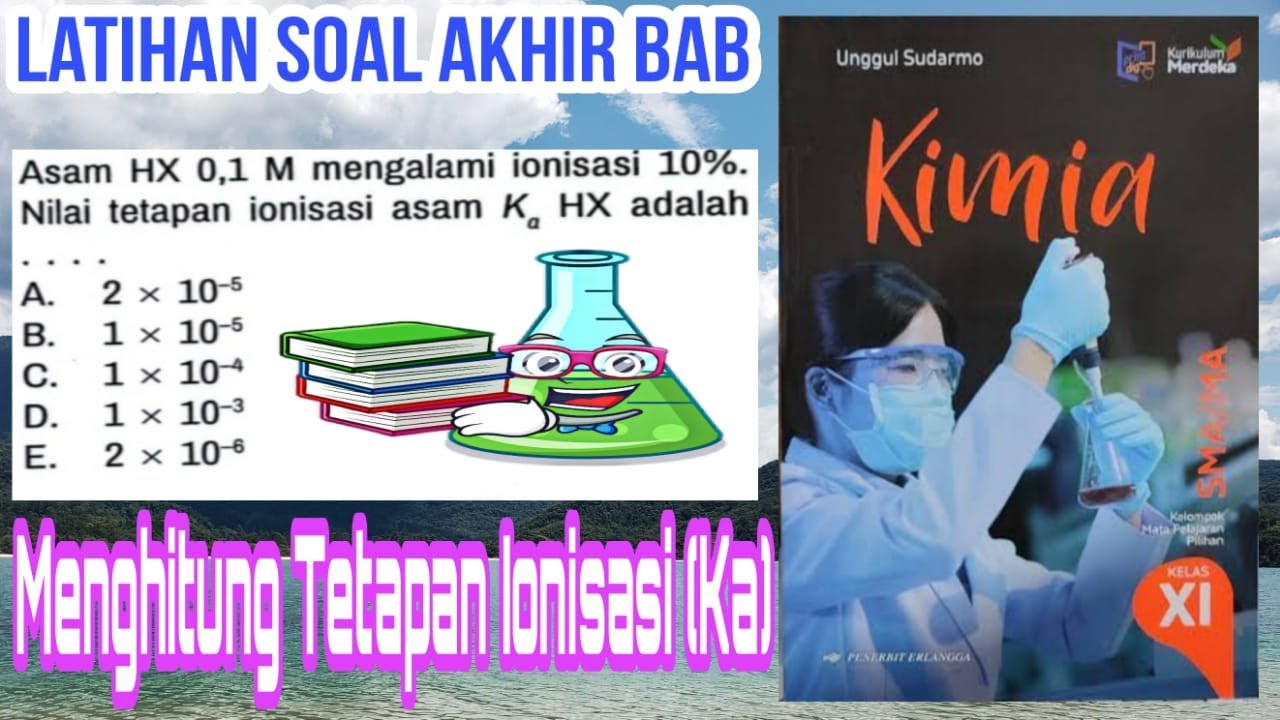PASTI MUDAH !! Menghitung Nilai Tetapan Ionisasi (Ka) - YouTube